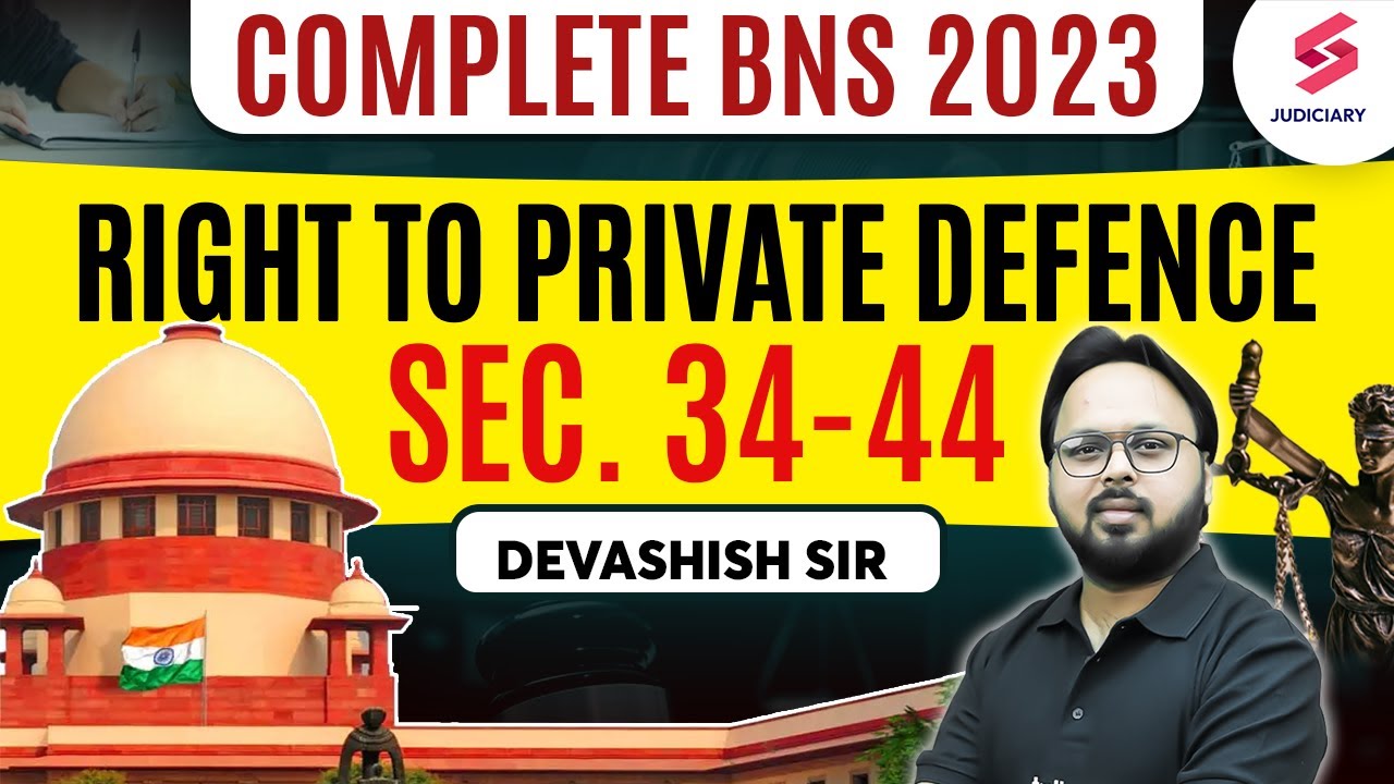 Complete BNS for All Judiciary Exam |Right to Private Defence I Sec 34 ...