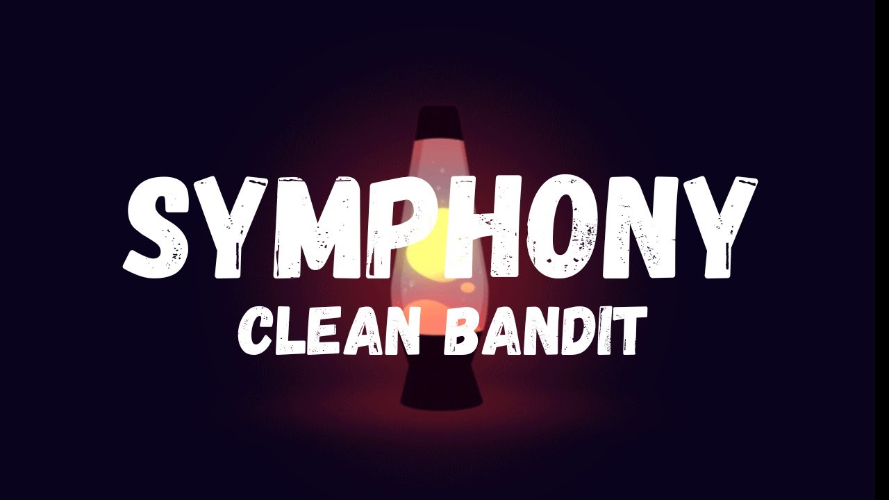Clean Bandit - Symphony (Lyrics) feat. Zara Larsson - YouTube
