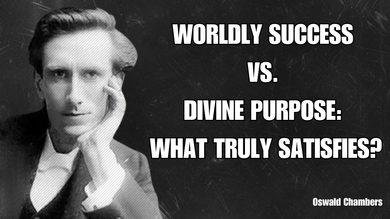 Discover the Difference Between Worldly Success and Divine Purpose ...