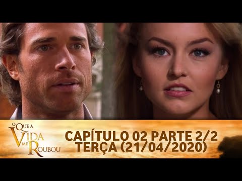 O Que a Vida Me Roubou - Capítulo 02 Parte 2/2 Terça (21/04/2020) #SBT
