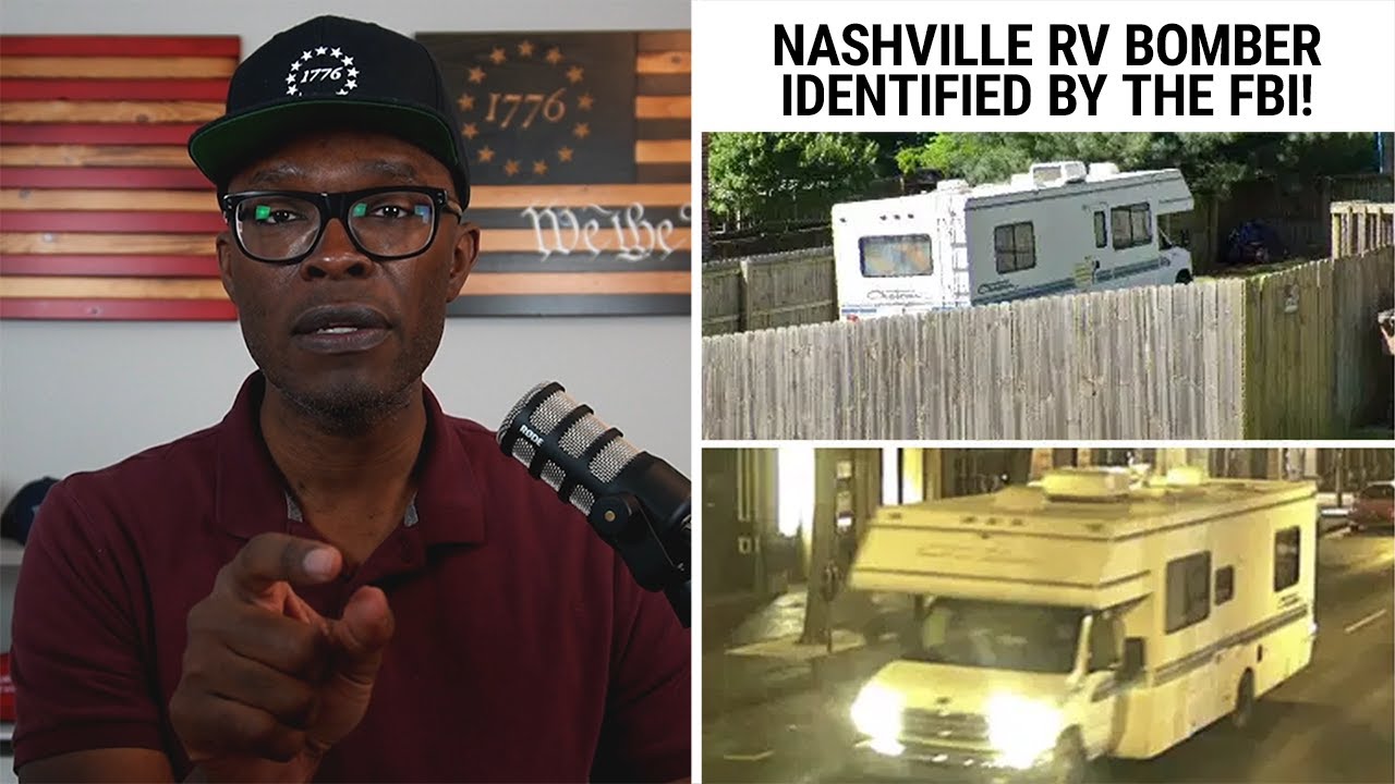 Nashville RV Bomber IDENTIFIED By The FBI! - YouTube