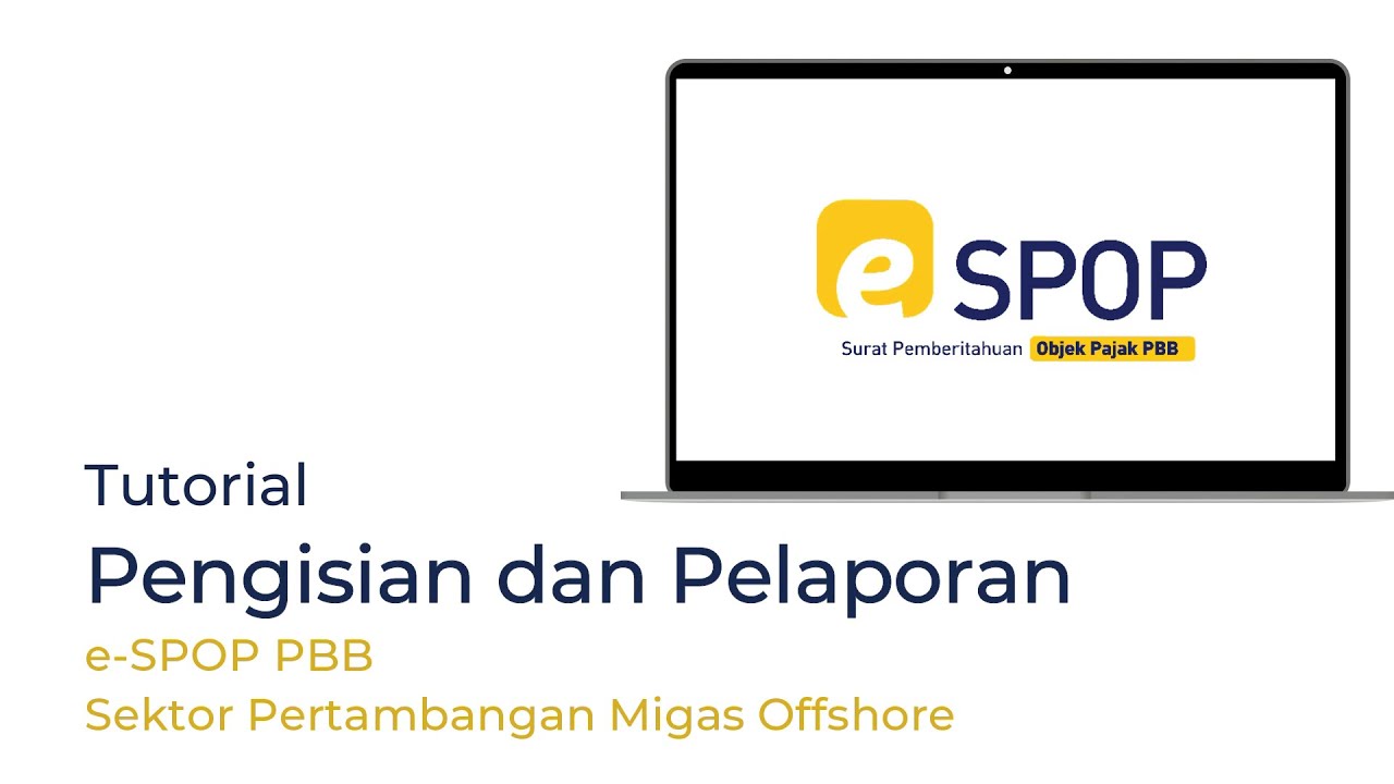 Tutorial Penyampaian e-SPOP PBB Pertambangan Minyak dan Gas Bumi ...