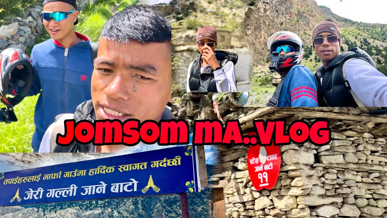 mustang jomsom ko J-Ri film suting place kasto xa ? vlog by || dipendra ...