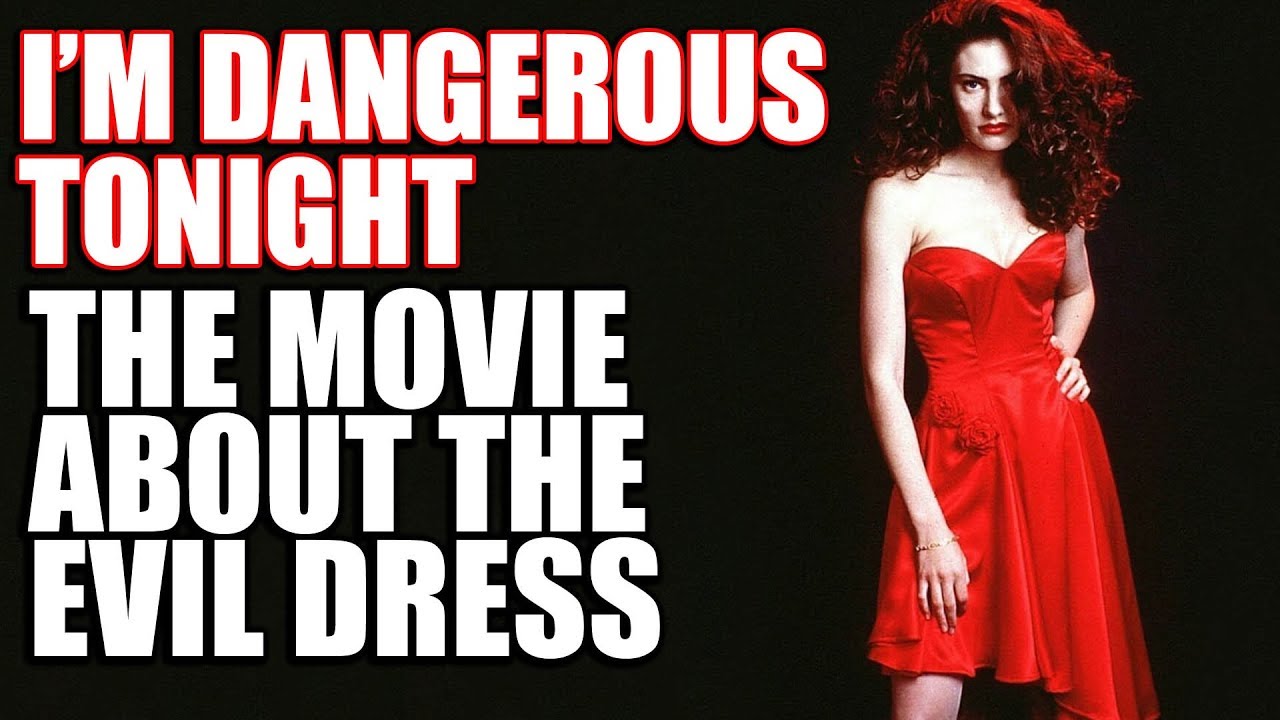 Im Dangerous Tonight The Movie About The Evil Dress Movie Nights Ft Phelous Youtube