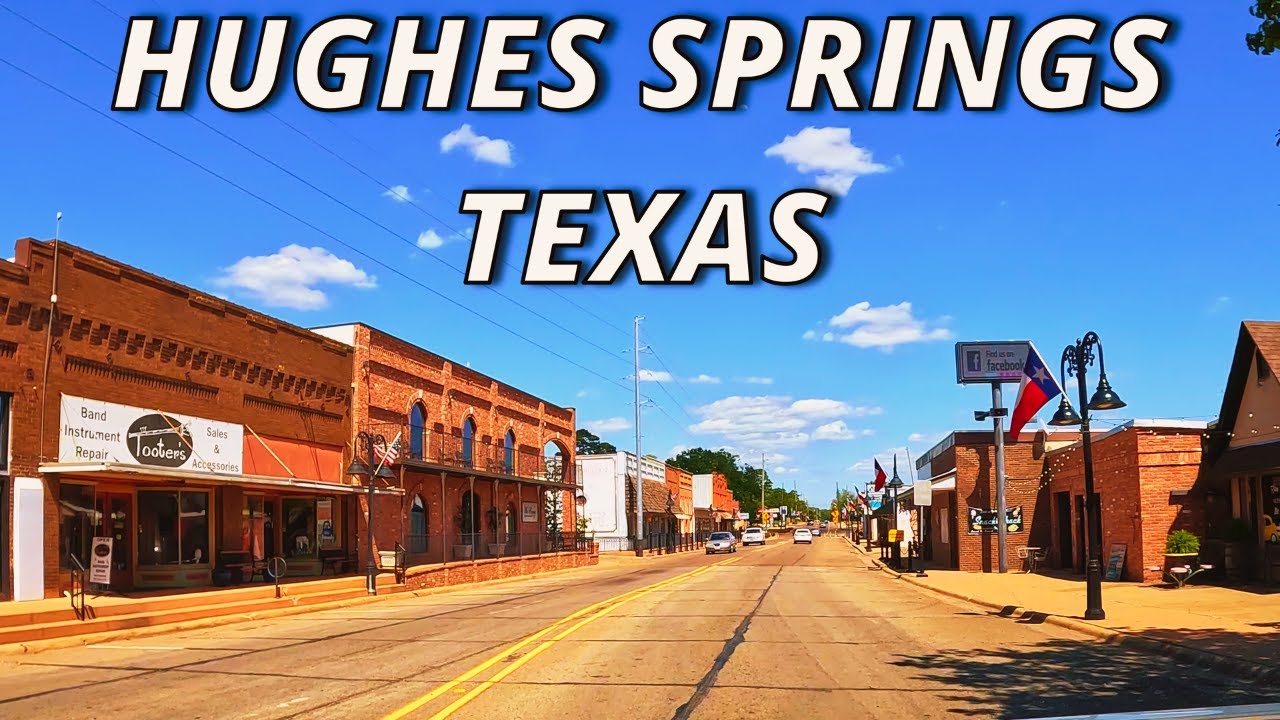 HUGHES SPRINGS TEXAS: 40 MILES FROM ARKANSAS AND LOUISIANA - YouTube