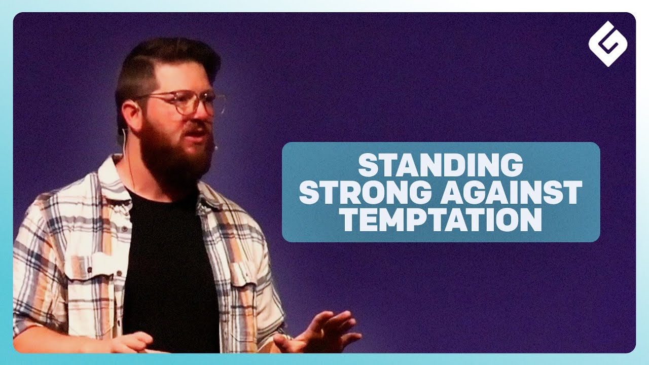 Standing Strong Against Temptation - YouTube