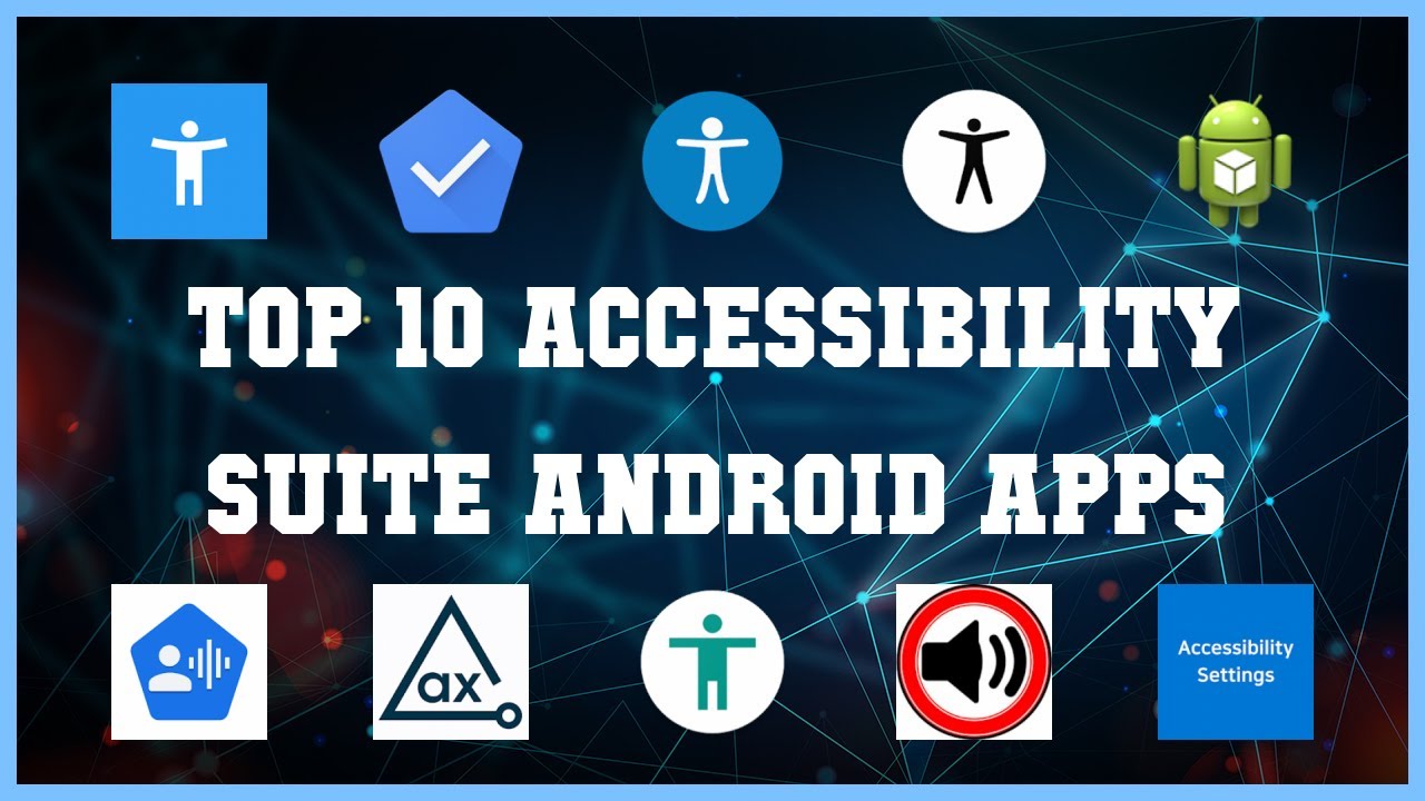 Top 10 Accessibility Suite Android App | Review - YouTube