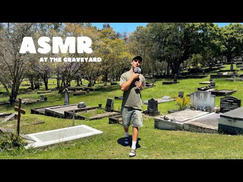 more ASMR at the Graveyard