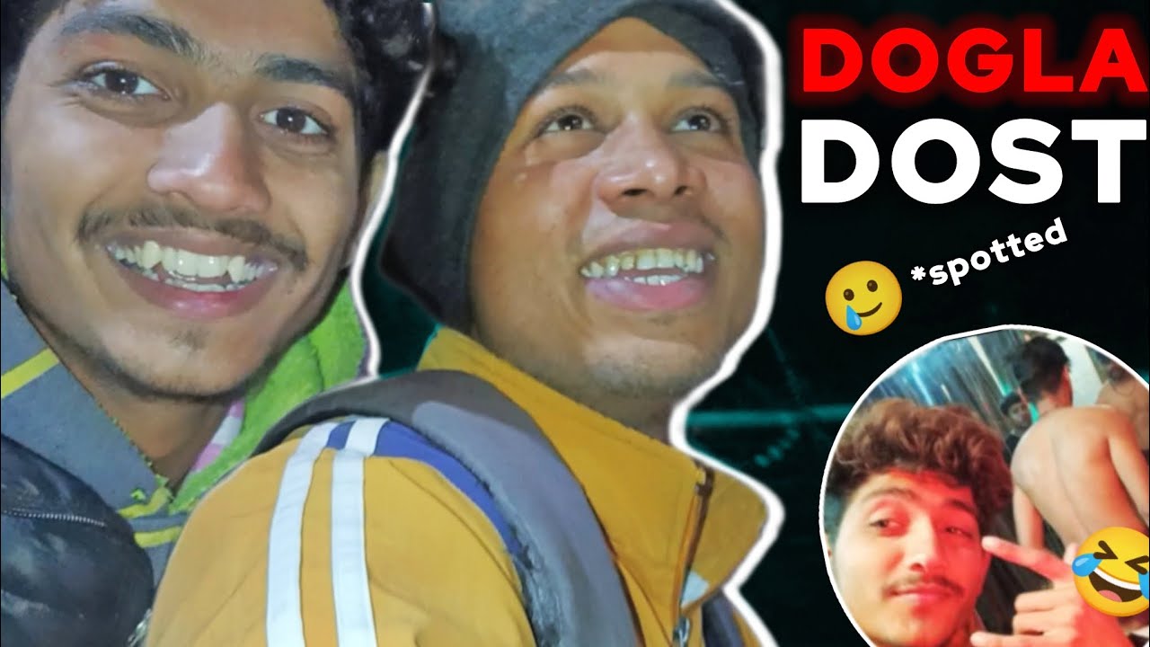 DOGLA DOST *spotted 🥲😂 - YouTube