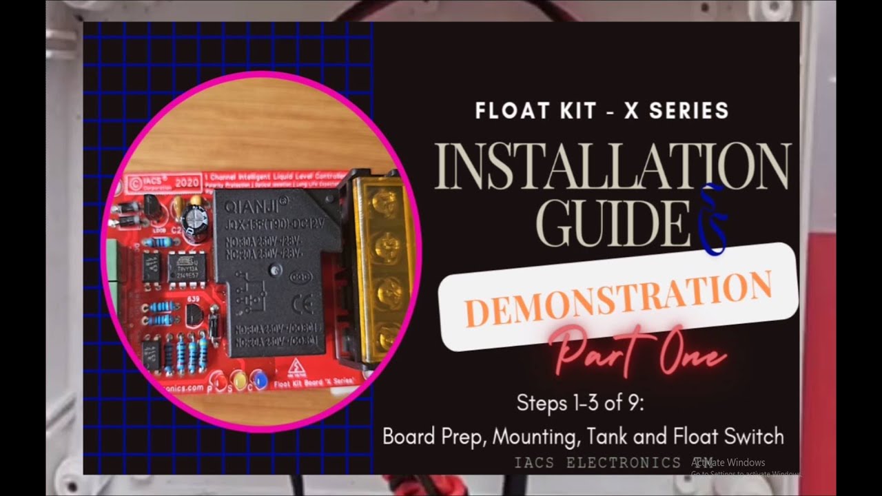 Installation Guide How-To Set-up IACS Float Switch Kit X Series (FKX Kits 1, 2 and 3) PART- I ...
