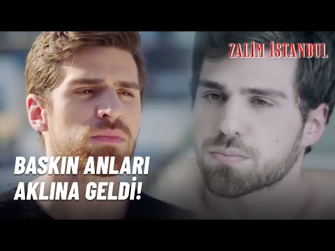 Cemre Ve Cenk'in Baskını Aklına Geliyor! - Zalim İstanbul 25.Bölüm