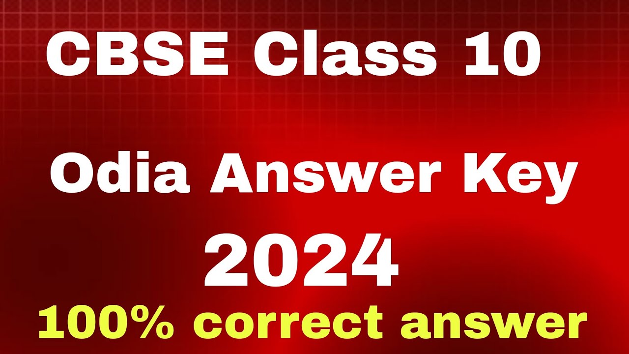 cbse class 10 odia answer key 2024, cbse odia question paper 2024 class ...