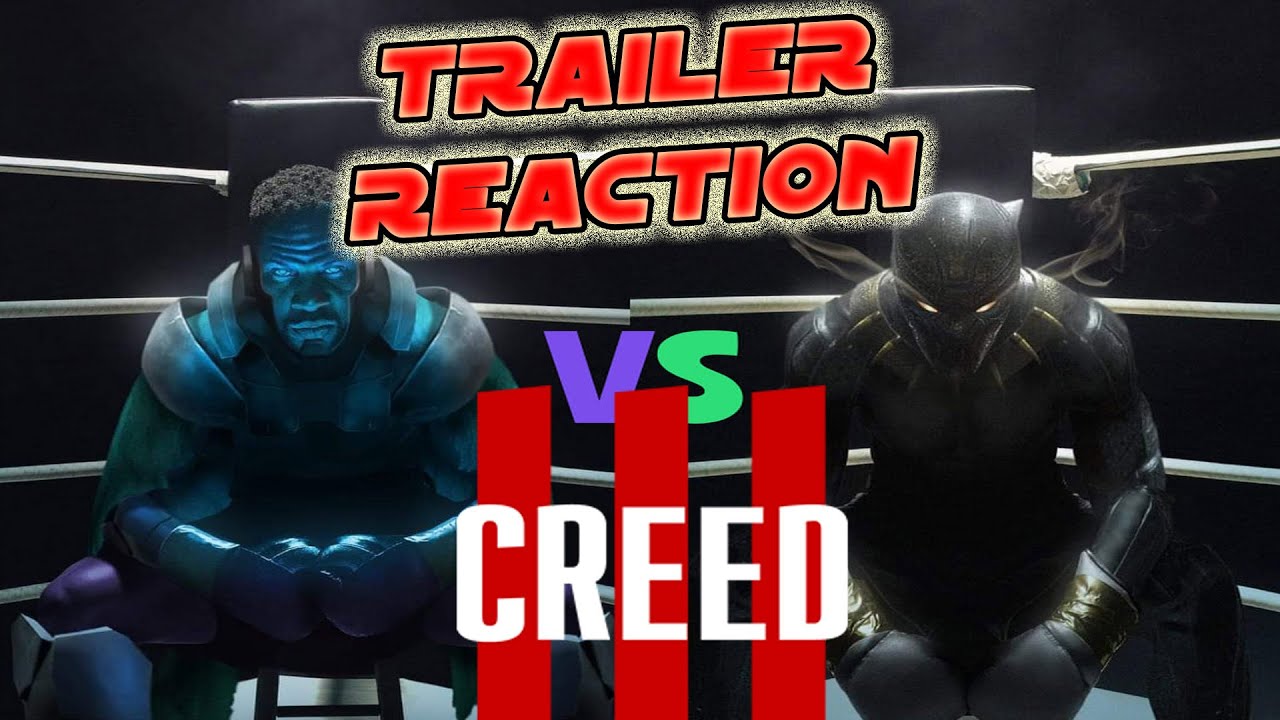 Kang Vs Killmonger - Creed 3 Reaction Trailer - YouTube