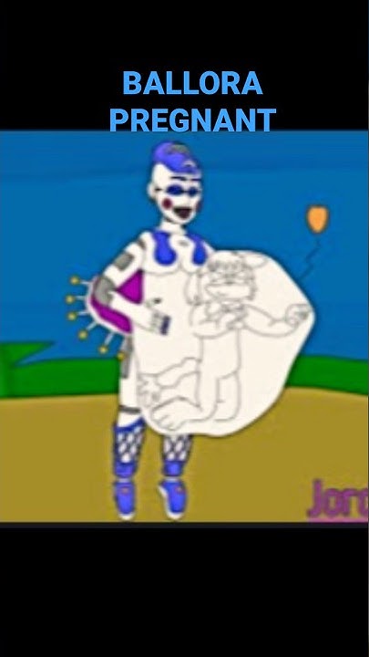 Ballora Pregnant Youtube
