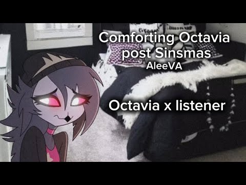 Comforting Octavia after the events of Sinsmas || Octavia x listener ...