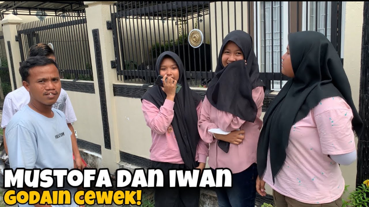 MUSTOFA DAN IWAN GODAIN CEWEK! - YouTube