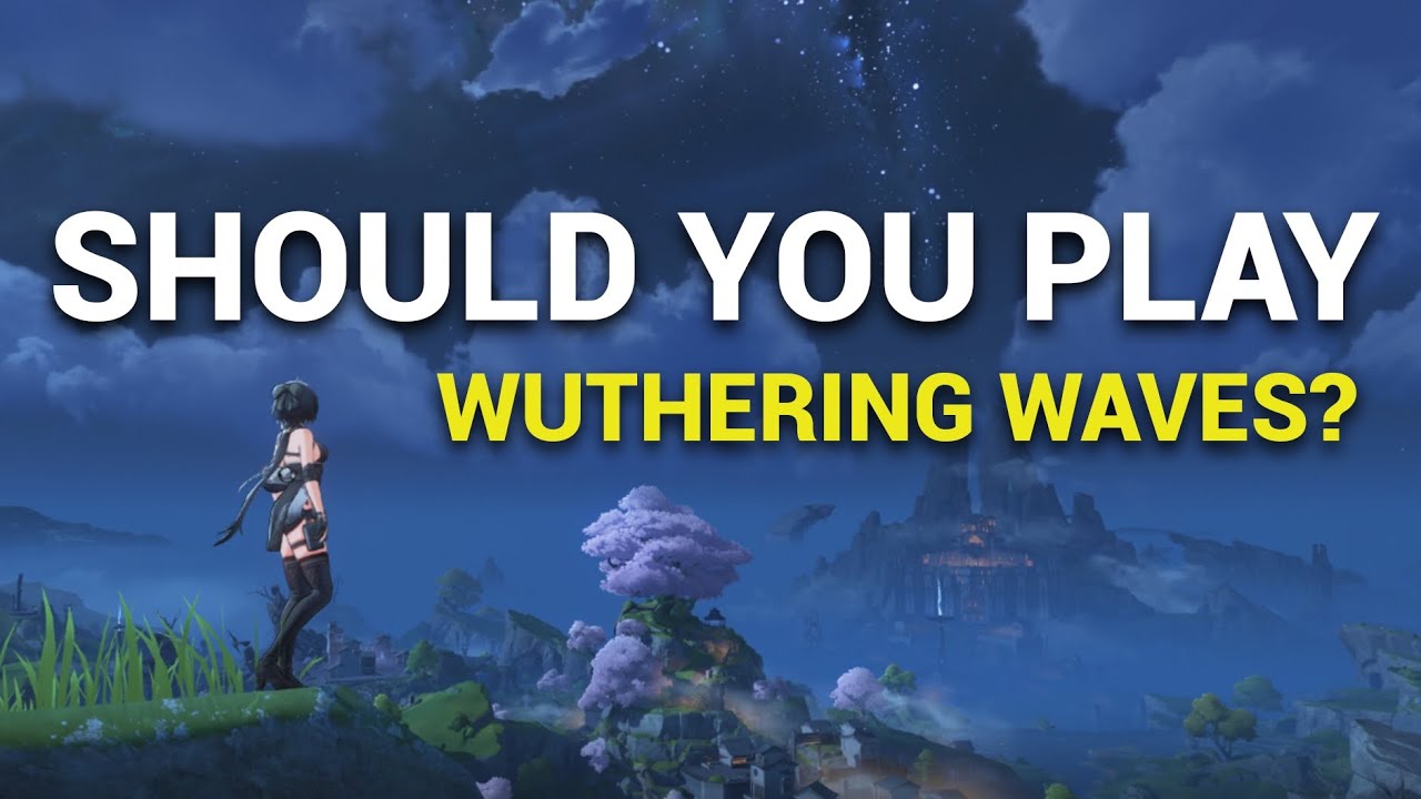 Should You Play WUTHERING WAVES? | WUTHERING WAVES Review - YouTube