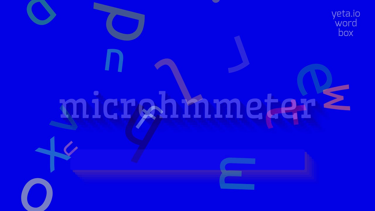 How to say "microhmmeter"! (High Quality Voices) - YouTube