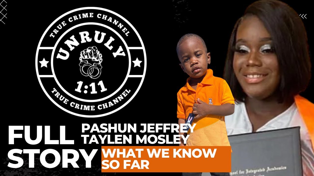 FULL STORY: What We Know So Far | Taylen Mosley | Pashun Mosley - YouTube