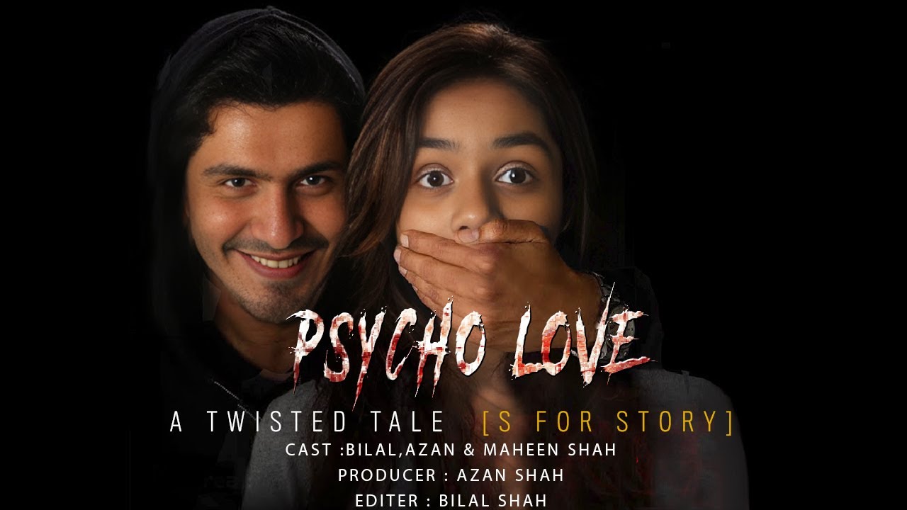 Psycho Love A Twisted Tale S For Story - YouTube