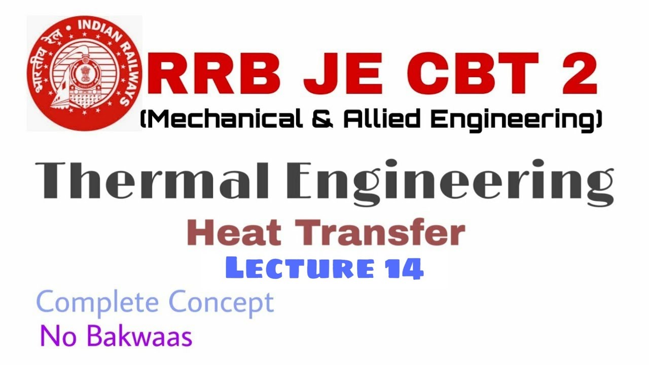 Lec 14 | Thermal Engineering | Heat Transfer | Complete Concept | RRB ...