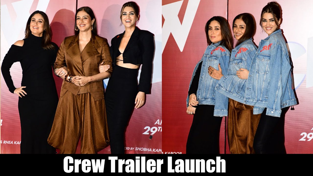 Crew Trailer Launch | Tabu, Kareena Kapoor & Kriti Sanon - YouTube