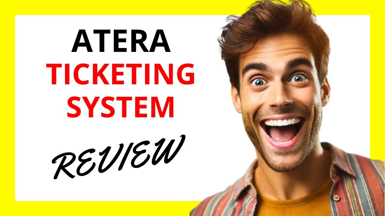 🔥 Atera Ticketing System Review: Efficient and Integrated Support ...