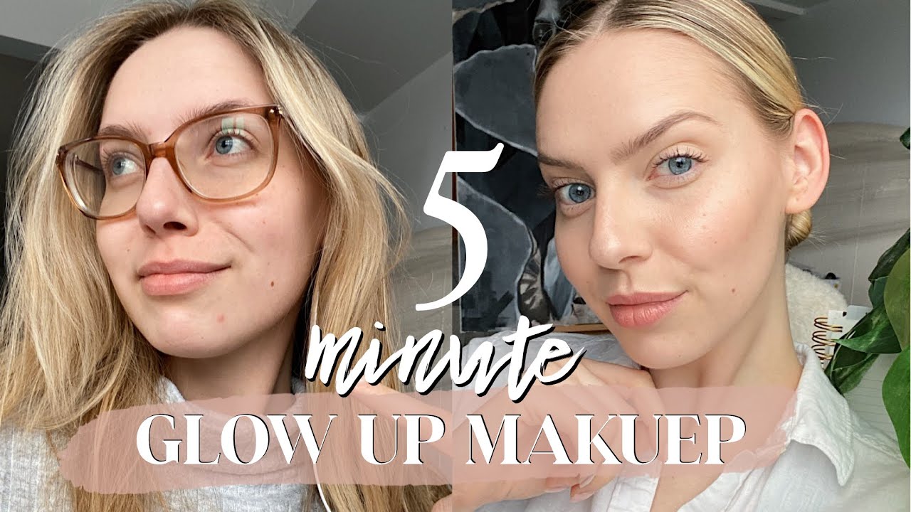5 MINUTE GLOW UP MAKEUP LOOK || QUICK + EASY MAKEUP FOR WORK + SCHOOL ...