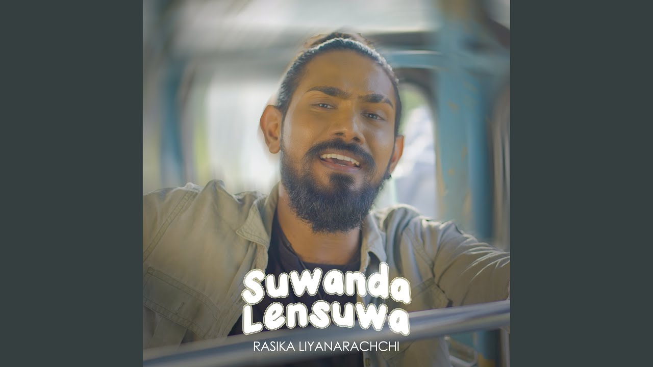Suwanda Lensuwa - YouTube Music