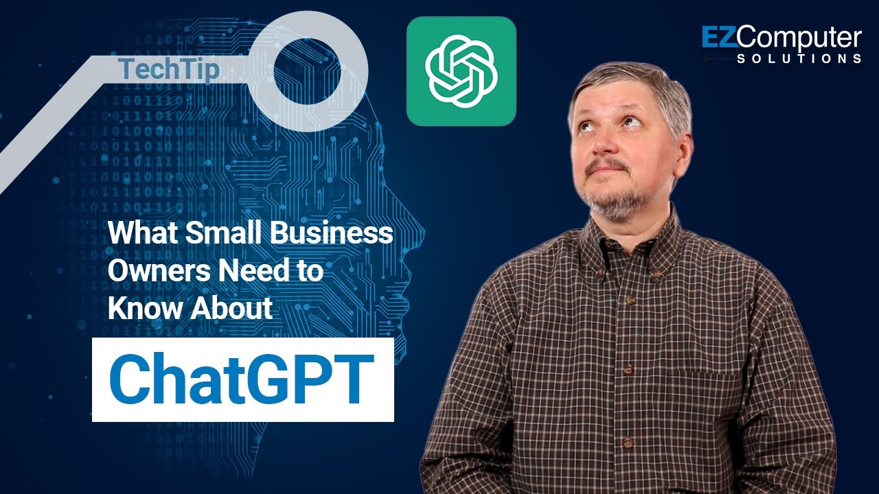 TechTip: What Small Business Owners Should Know About ChatGPT - YouTube