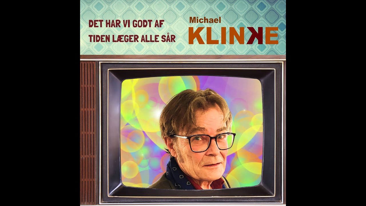 Michael Klinke DET HAR VI GODT AF - YouTube Music