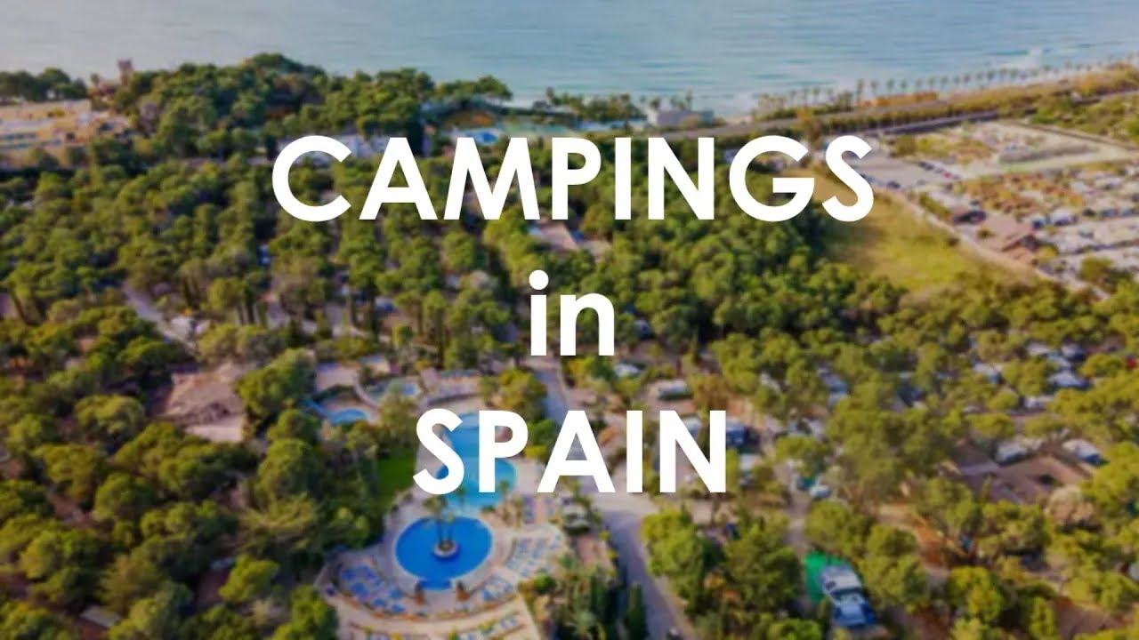 AWESOME CAMPINGS in SPAIN, 4K - YouTube