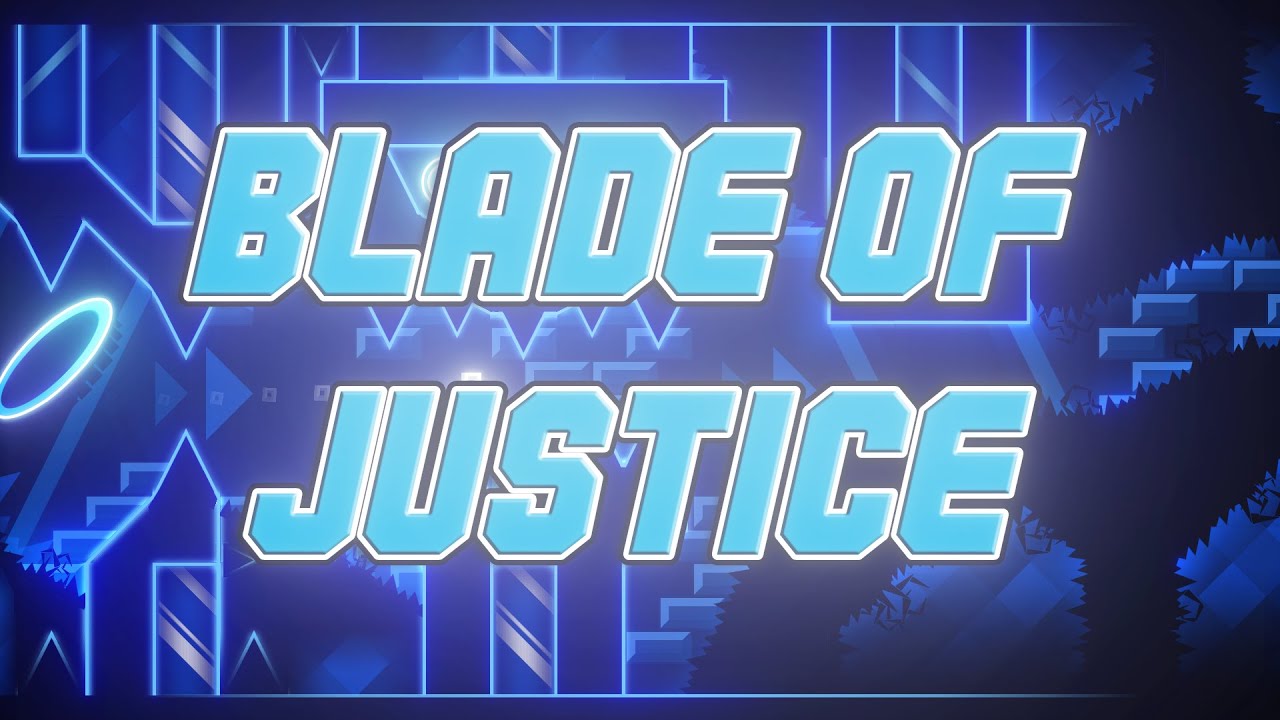 MY FAVORITE EXTREME | Blade Of Justice 100% [5TH HARDEST] - YouTube