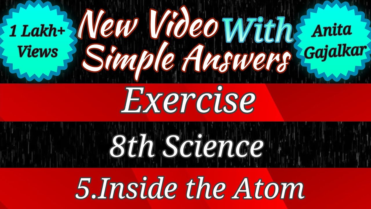 8th science chapter 5 question answer । exercise Inside the atom ...