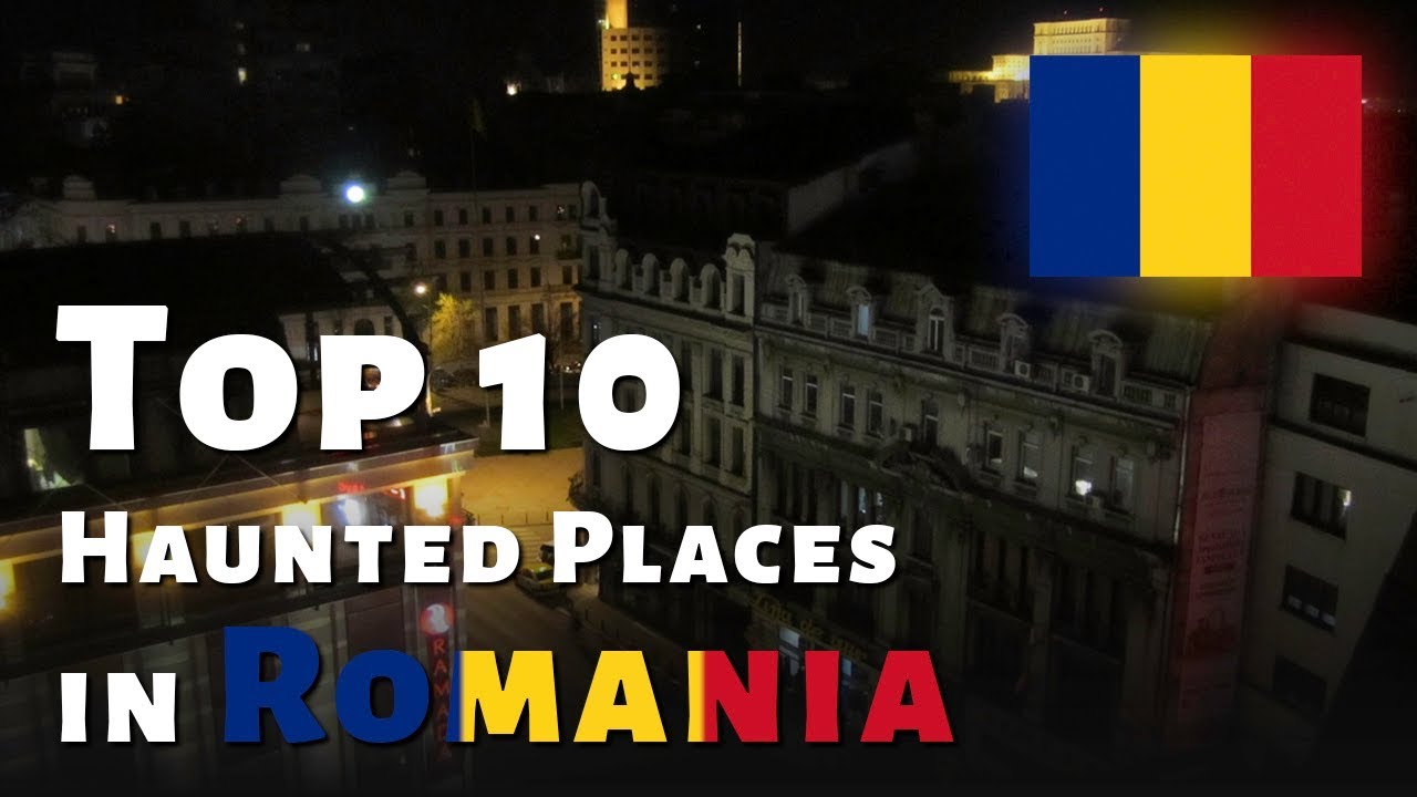 TOP 10 Haunted Places in Romania! - YouTube