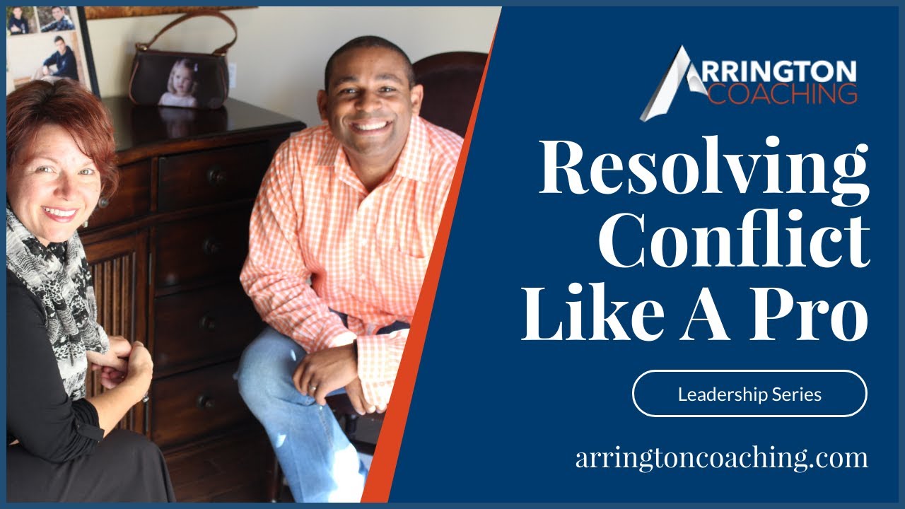 Leadership Series: Resolving Conflict Like a Pro - YouTube