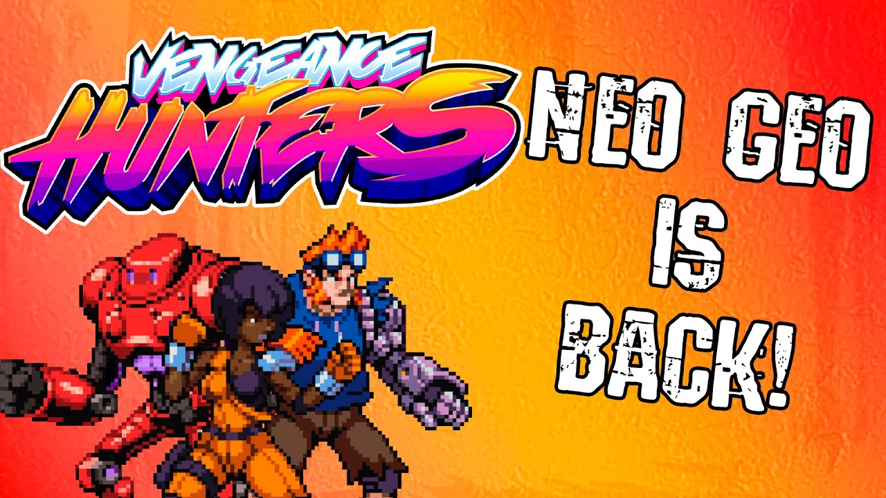 Vengeance Hunters - A Brand New Neo Geo Game (Exclusive Information ...