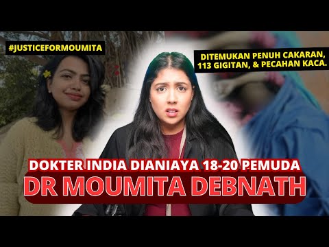 KASUS TRAGIS DOKTER MUDA MOUMITA DEBNATH. | #NERROR