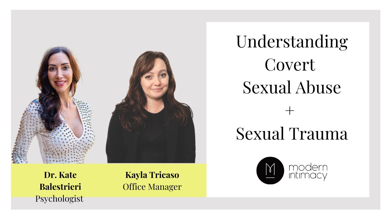 Understanding Covert Sexual Abuse & Trauma - YouTube