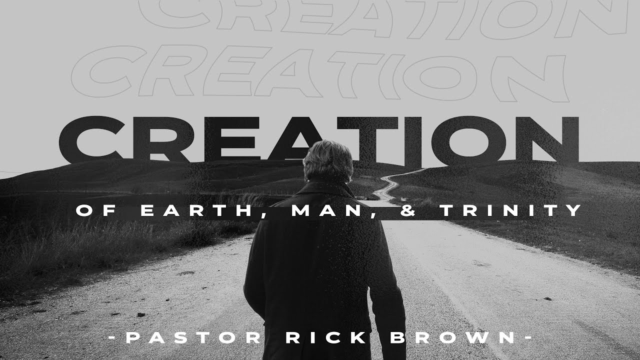 Creation of Earth, Man & Trinity | Genesis 1:24-31 | Pastor Rick Brown ...