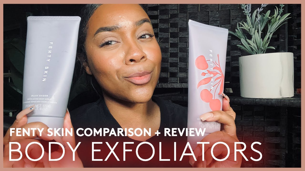 Fenty Skin Cherry Dub vs. Buff Ryder: Best Exfoliator Review ...