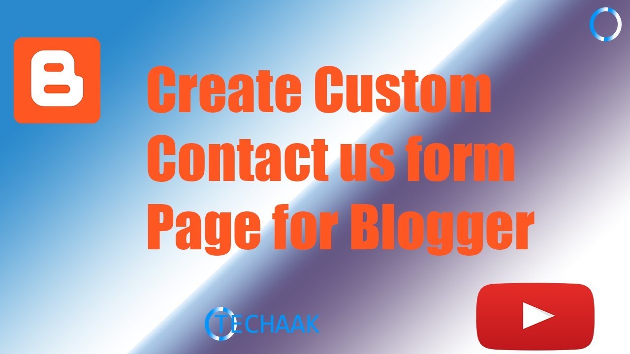 Contact US Form and Page for Blogger - Simple and Smart way 2021 - YouTube