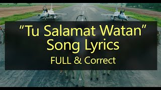 Tu Salamat Watan Song Lyrics FULL & Correct milli nagma by Sahir Ali ...
