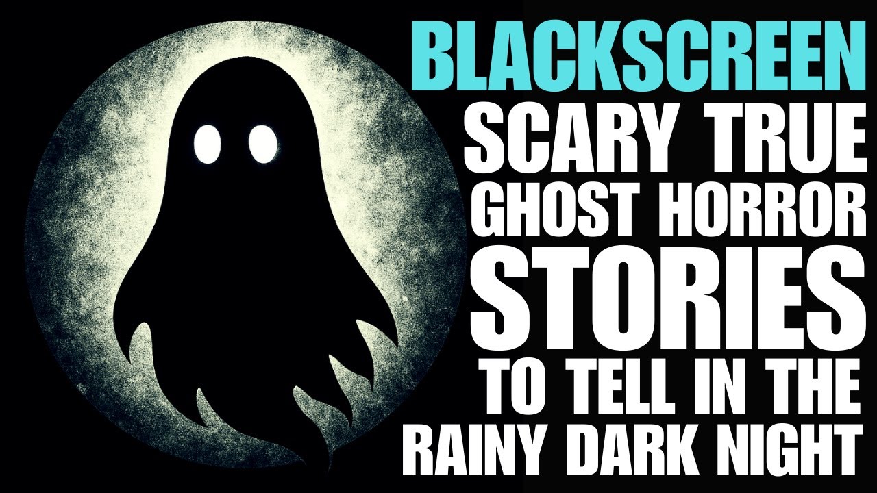 Scary True Ghost Stories to Tell in the Dark Vol. 5 | Told in the Rain ...
