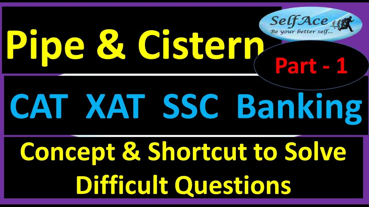 Pipe & Cistern PART1 Basic Concepts Explained in a very Simple way ...