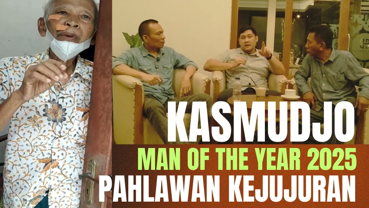 KASMUDJO, THE MAN OF YEAR 2025, PAHLAWAN KEJUJURAN, MEMBONGKAR IA BUKAN ...