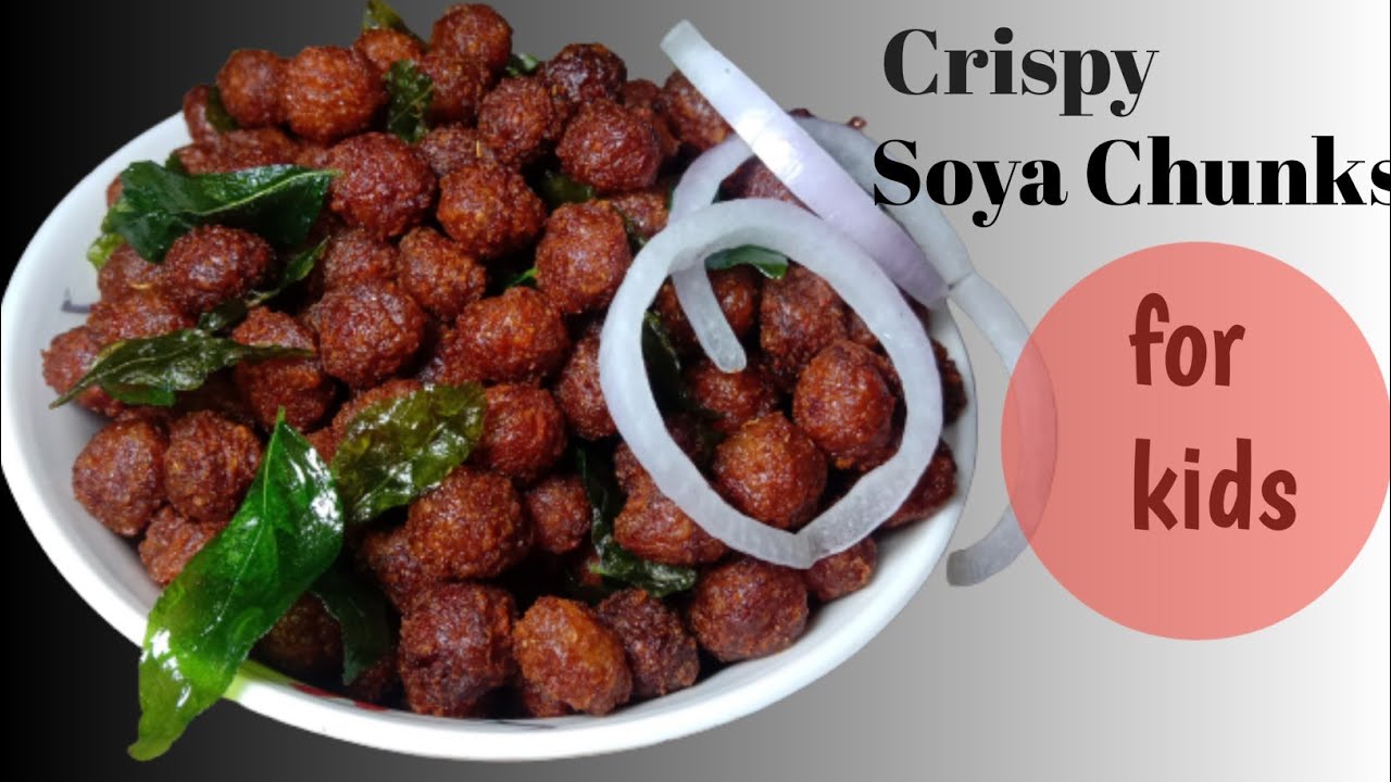 Crispy Soya Chunks Fry / Evening Snack For Kids / Soya Chunks Recipe ...