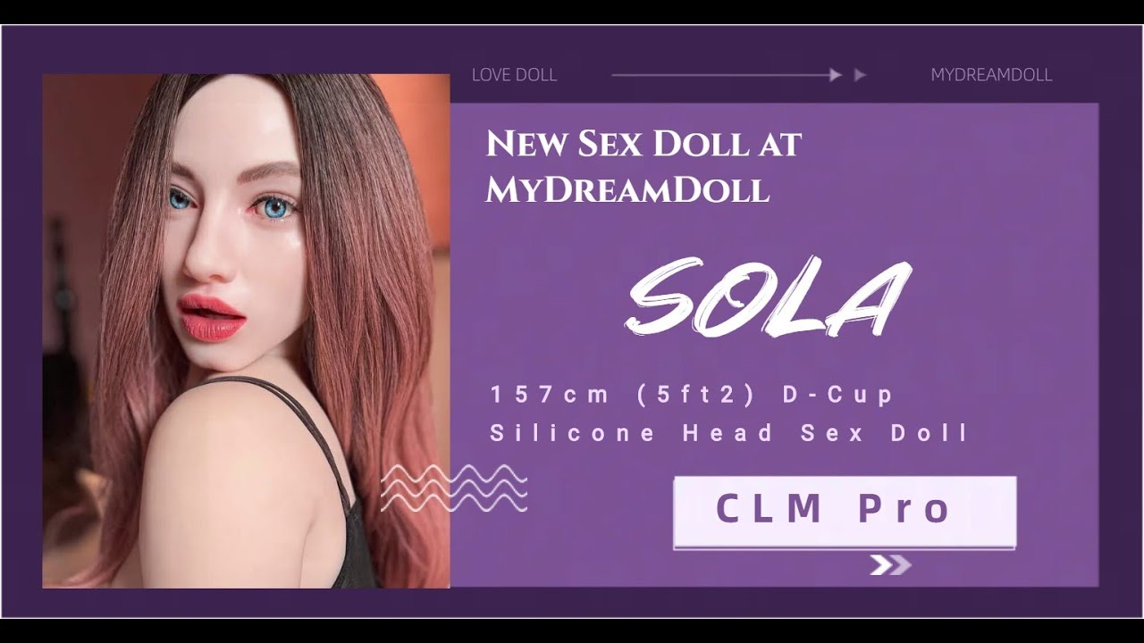 157cm Silicone Head Movable Jaw Sex Doll Sola At Mydreamdoll Youtube