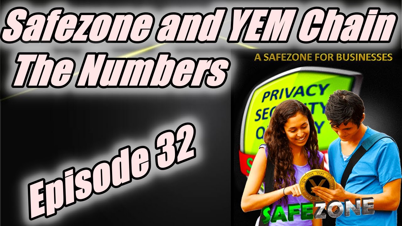 Safezone and YEM Chain – The Numbers | Episode 32 - YouTube