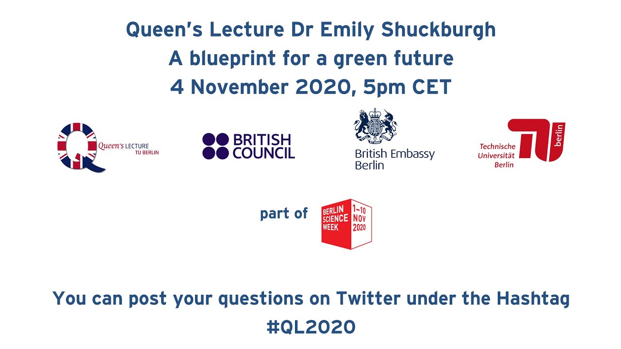 Queen’s Lecture 2020 – Dr Emily Shuckburgh: A blueprint for a green ...